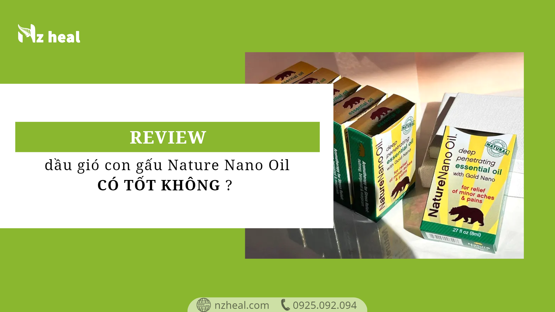 Review dầu gió con gấu Nature Nano Oil chữa lành tổn thương, đau nhức với công nghệ nano từ Mỹ ...